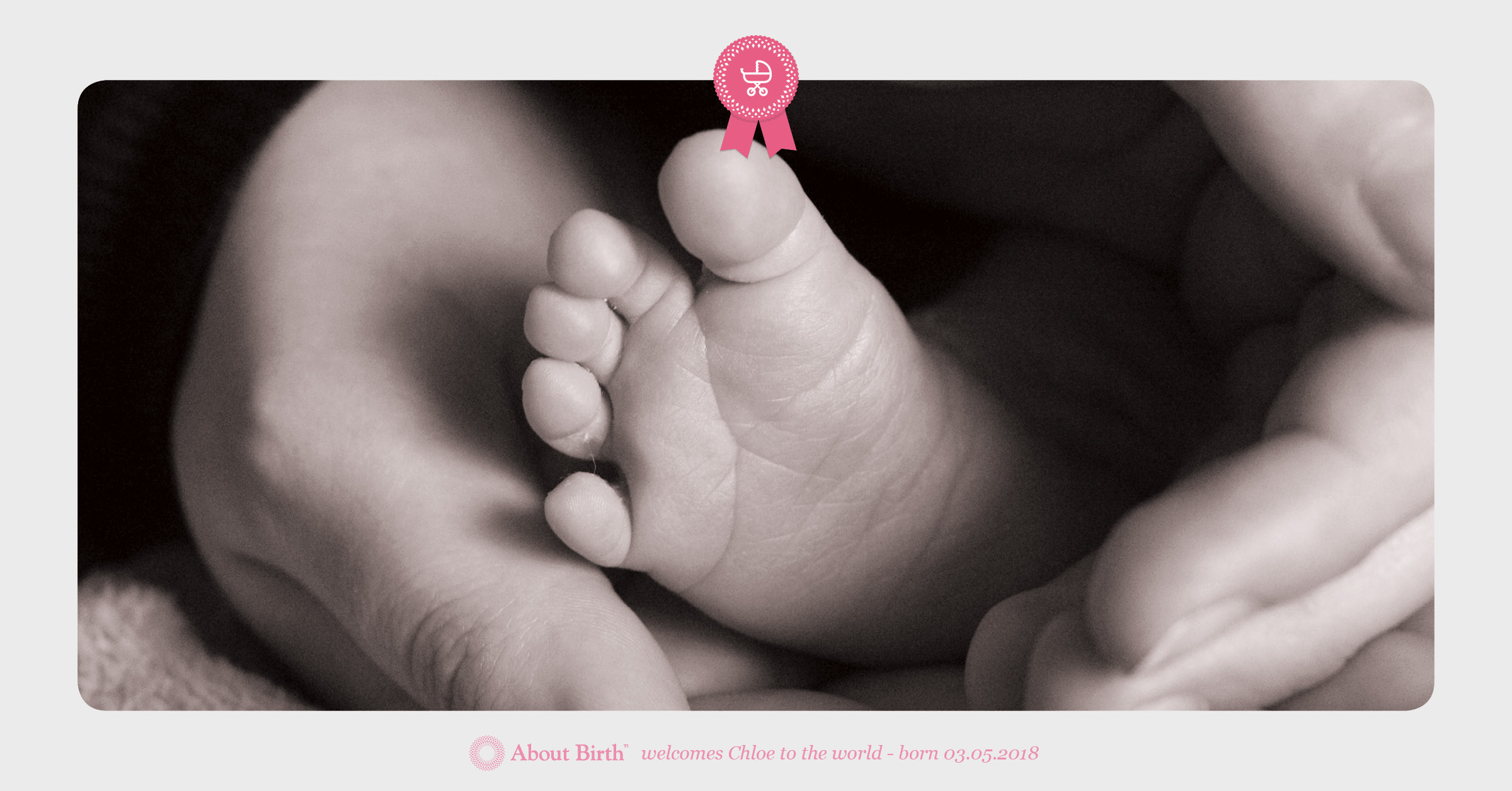 About Birth | Births - Welcome, Baby Chloe