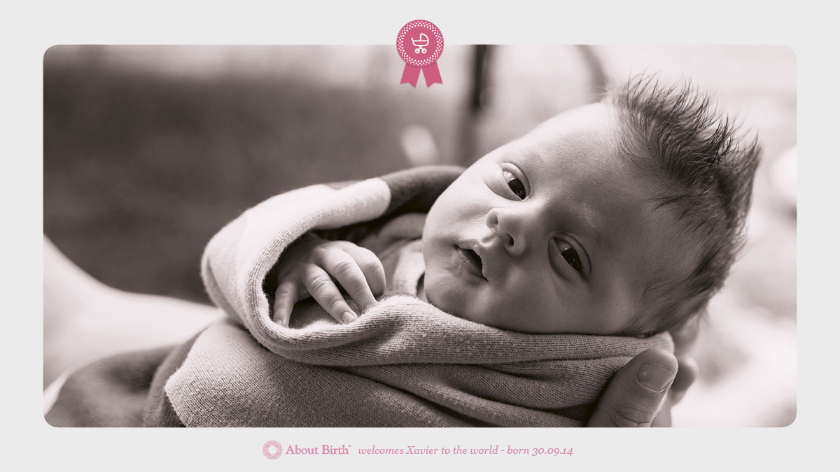 About Birth | Births - Welcome, Baby Xavier
